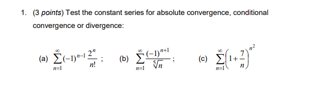 Solved 1. (3 points) Test the constant series for absolute | Chegg.com