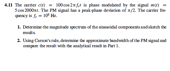 Solved The carrier c(t) = 100 cos 2 pi f_c t is phase | Chegg.com