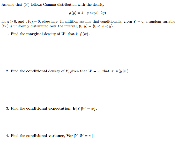 Solved Assume that (Y) follows Gamma distribution with the | Chegg.com