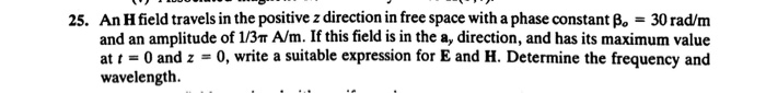 Solved An H field travels in the positive z direction in | Chegg.com