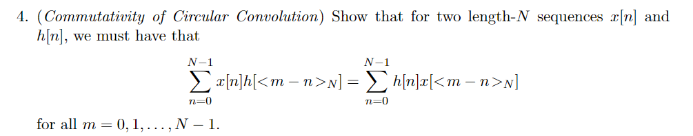 Solved 1. (Commutativity of Circular Convolution) Show that | Chegg.com