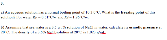 Solved An aqueous solution has a normal boiling point of 10 | Chegg.com
