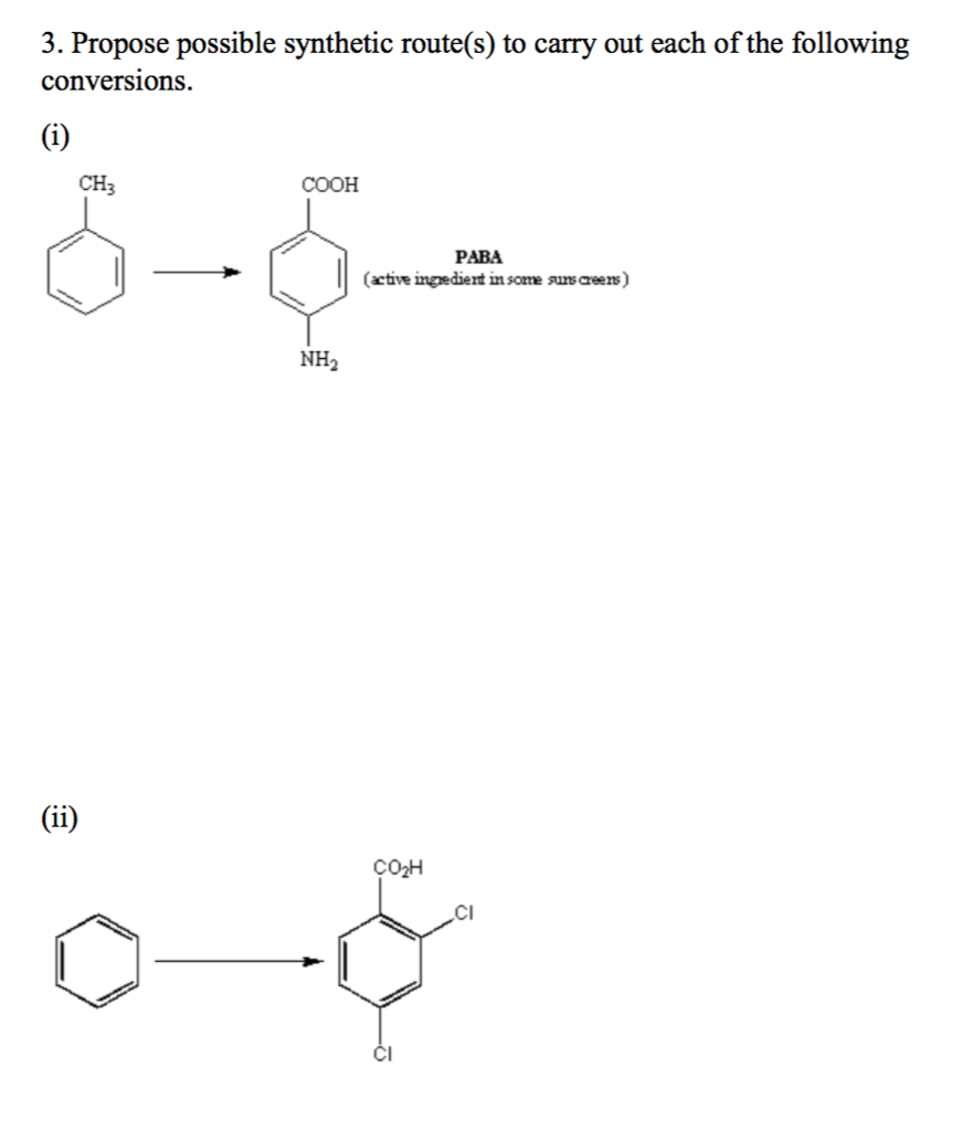 Solved 3. Propose possible synthetic routels) to carry out | Chegg.com