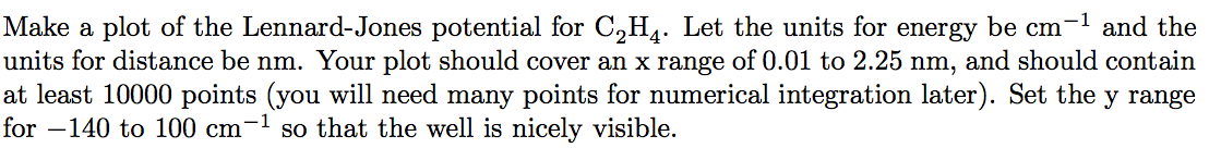 Make a plot of the Lennard-Jones potential for | Chegg.com