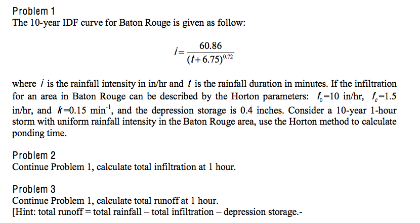 Solved The 10-year IDF curve for Baton Rouge is given as | Chegg.com