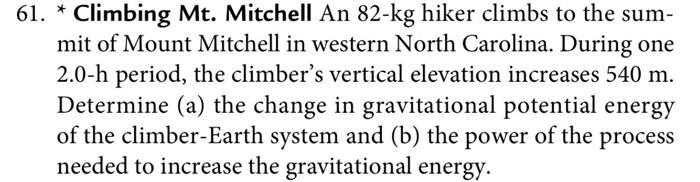 Solved Climbing Mt. Mitchell An 82-kg hiker climbs to the | Chegg.com