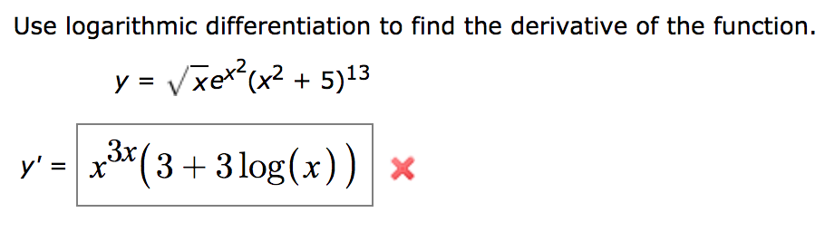 Solved Use logarithmic differentiation to find the | Chegg.com