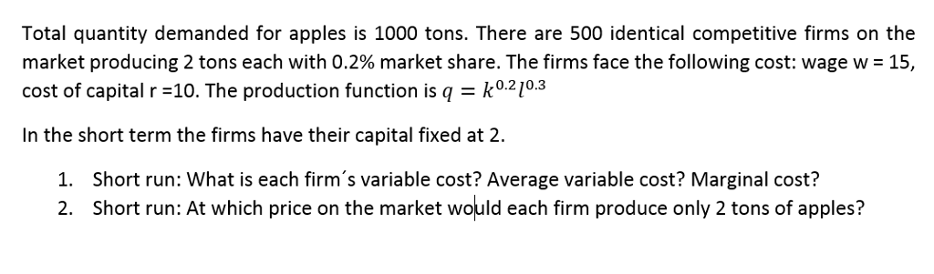Solved Total quantity demanded for apples is 1000 tons. | Chegg.com