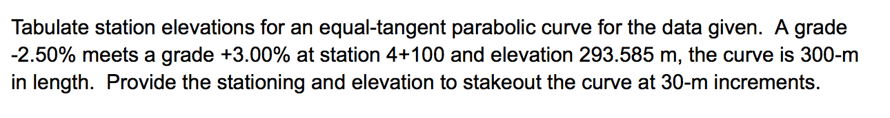 Solved Tabulate station elevations for an equal-tangent | Chegg.com