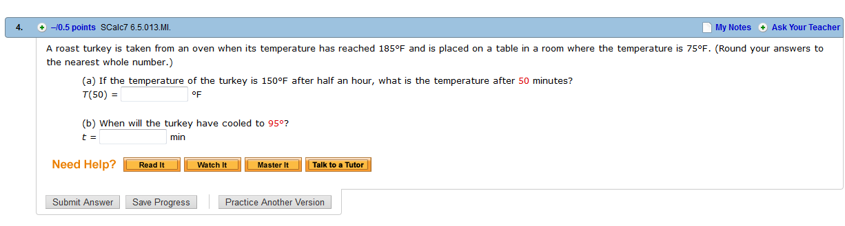 Solved A roast turkey is taken from an oven when its | Chegg.com