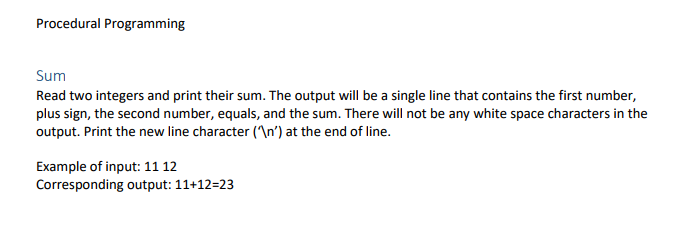 Solved Procedural Programming Sum Read two integers and | Chegg.com