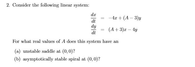 Solved Consider the following linear system: dx/dt = -4x + | Chegg.com