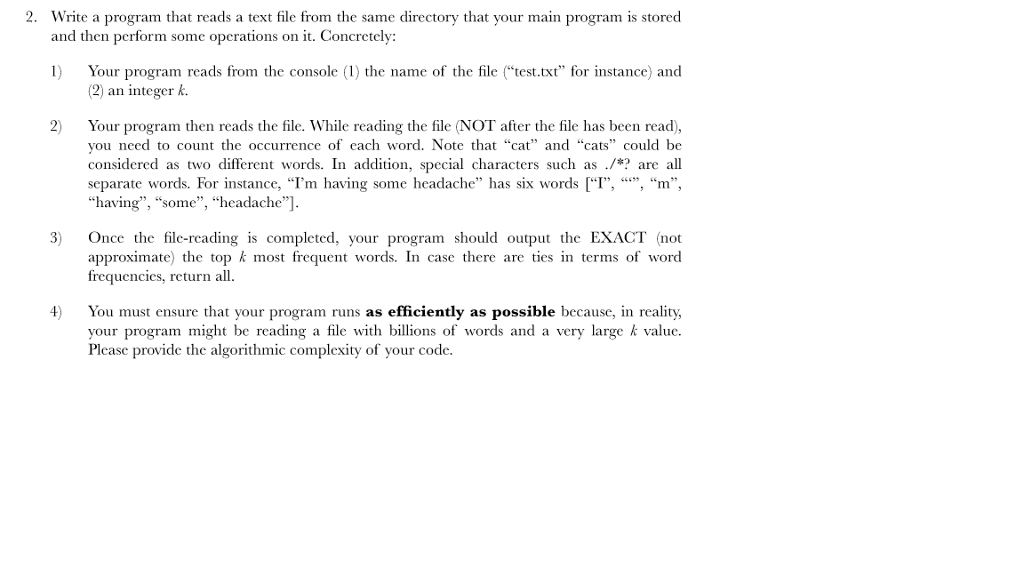 2. Write a program that reads a text file from the | Chegg.com