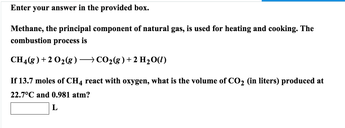 Solved if 13.7 moles of ch4 react with oxygen, what is the | Chegg.com