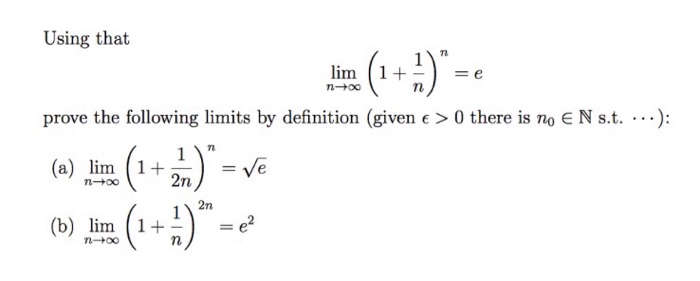 Solved Using that lim_n rightarrow infinity(1+1/n)^n = e | Chegg.com