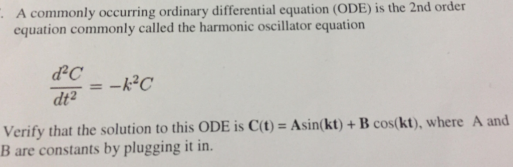 Solved A commonly occurring ordinary differential equation | Chegg.com