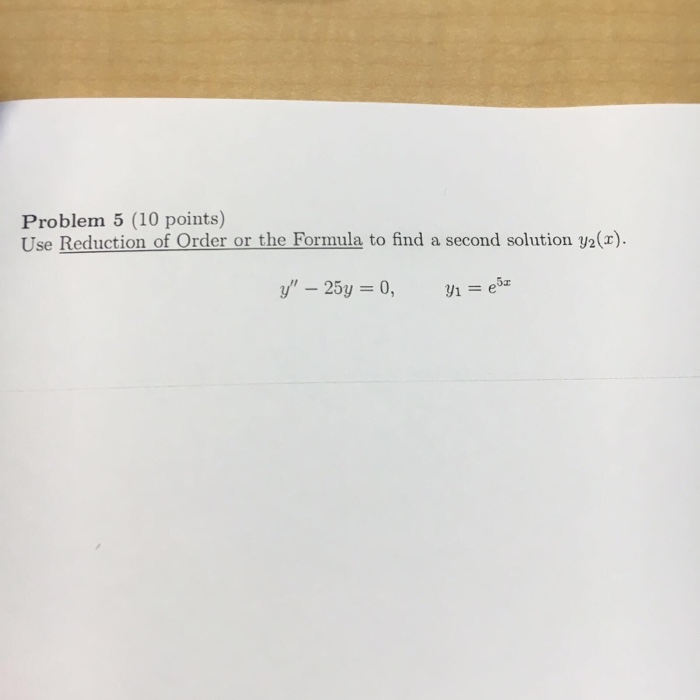 Solved Use Reduction of Order or the Formula to find a | Chegg.com