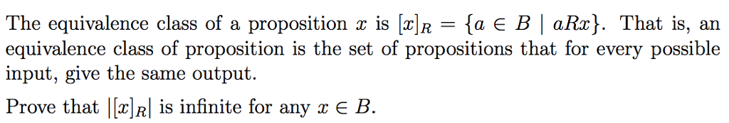 Solved The equivalence class of a proposition x is [x]R | Chegg.com
