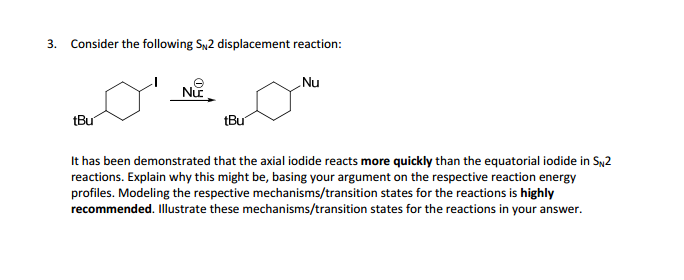 Solved Consider the following SN2 displacement reaction: It | Chegg.com