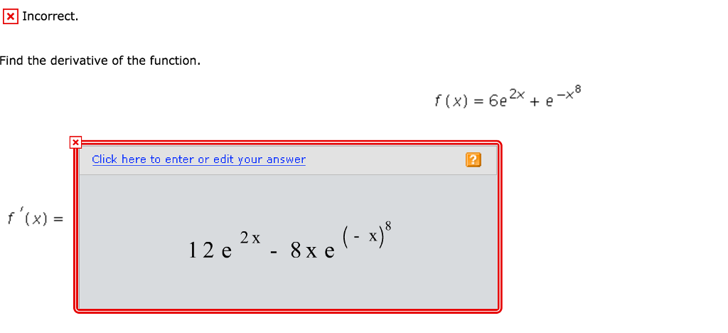 Solved Find the derivative of the function. f(x) = 6e^2x + | Chegg.com