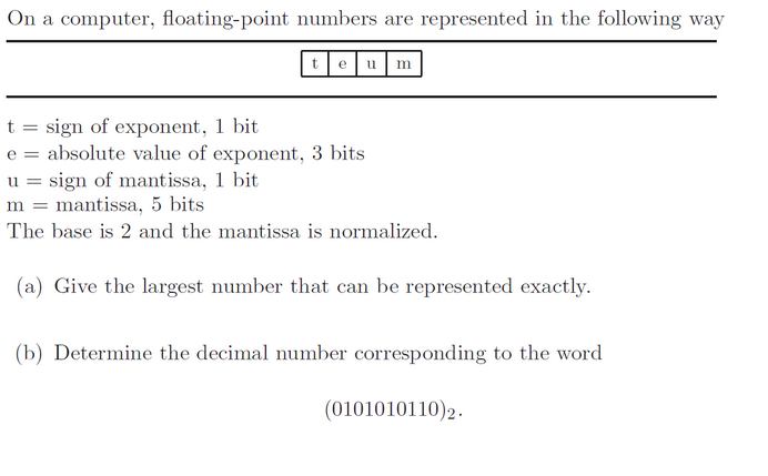 Solved On a computer, floating-point numbers are represented | Chegg.com