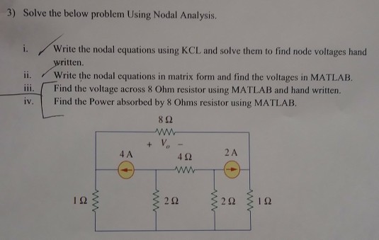Solved 3 Solve The Below Problem Using Nodal Analysis I 