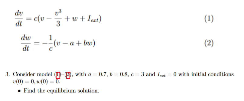 Solved dv/dt = c(v - v^3/3 + w + I_ext) dw/dt = -1/c(v - a | Chegg.com