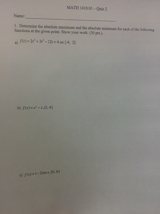 Solved Determine the absolute maximum and the absolute | Chegg.com Solved Determine the absolute maximum and the absolute | Chegg.com