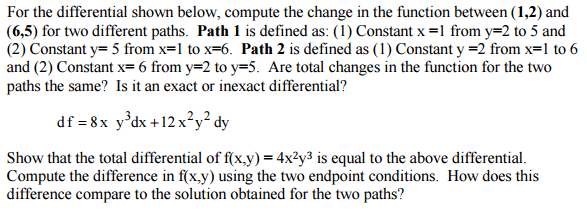 Solved For the differential shown below, compute the change | Chegg.com