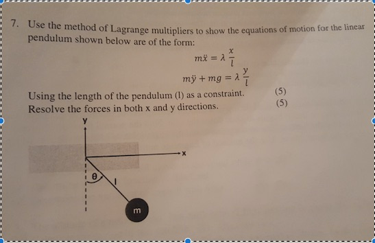 Solved Lagrange multipliers to show the equations of motion | Chegg.com