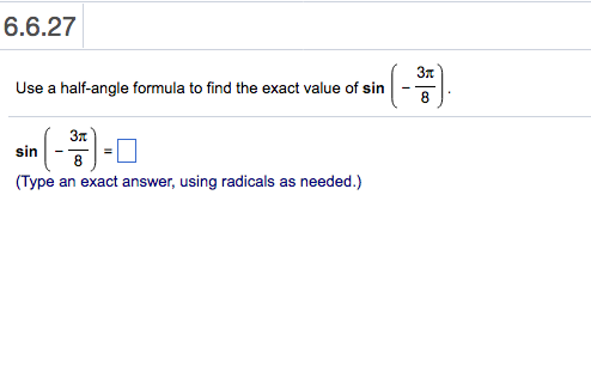Solved Use A Half angle Formula To Find The Exact Value Of Chegg