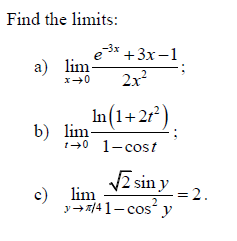 Solved Find the limits: lim_x rightarrow 0 e^-3x + 3x - | Chegg.com