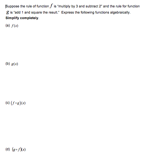 Solved Suppose the rule of function f is "multiply by 3 and | Chegg.com