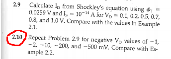 Solved Calculate ID from Shockley's equation using 0.0259 V | Chegg.com