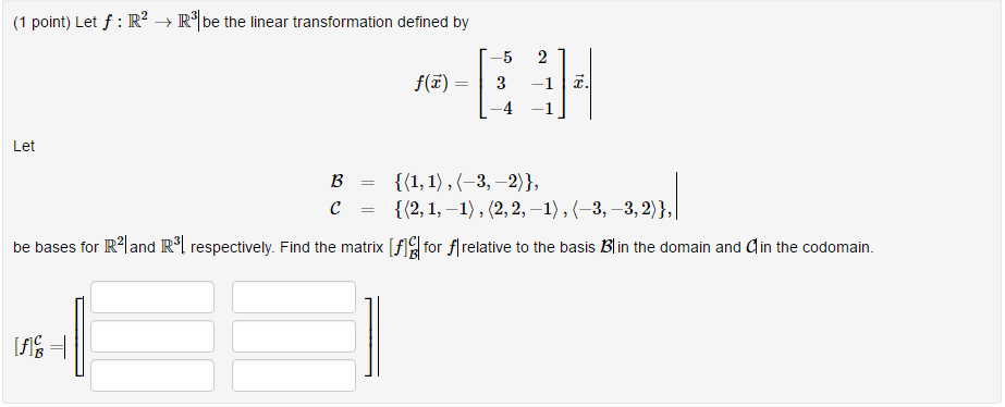 Solved Let f: R^2 rightarrow R^3|be the linear | Chegg.com
