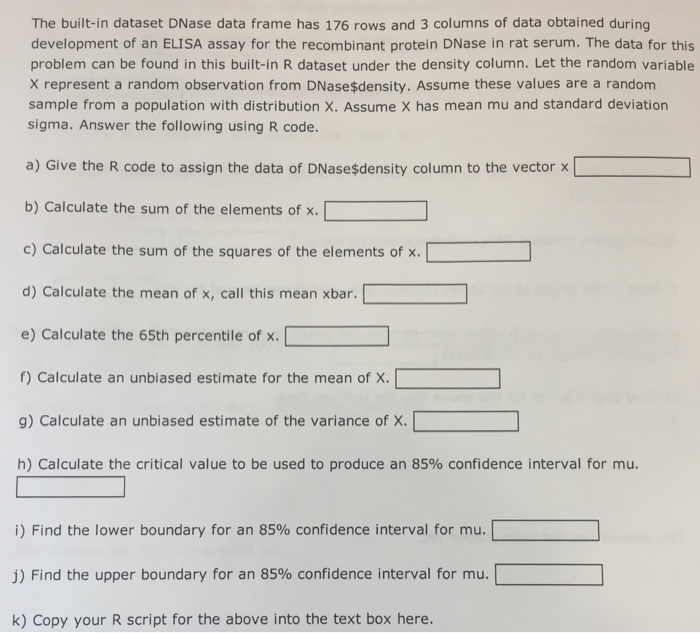 Solved The built-in dataset DNase data frame has 176 rows | Chegg.com