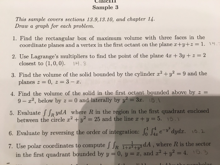 Solved Find the rectangular box of maximum volume with three | Chegg.com