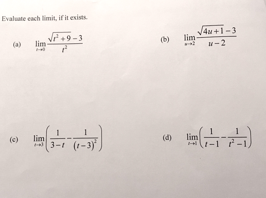 Solved Evaluate each limit, if it exists. lim t rightarrow | Chegg.com