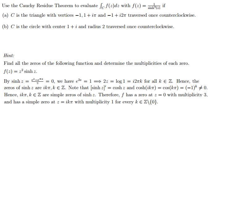 Use the Cauchy Residue Theorem to evaluate integral C | Chegg.com