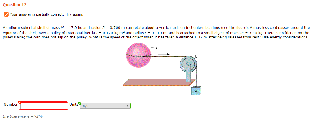 Solved A uniform spherical shell of mass M = 17.0 kg and | Chegg.com