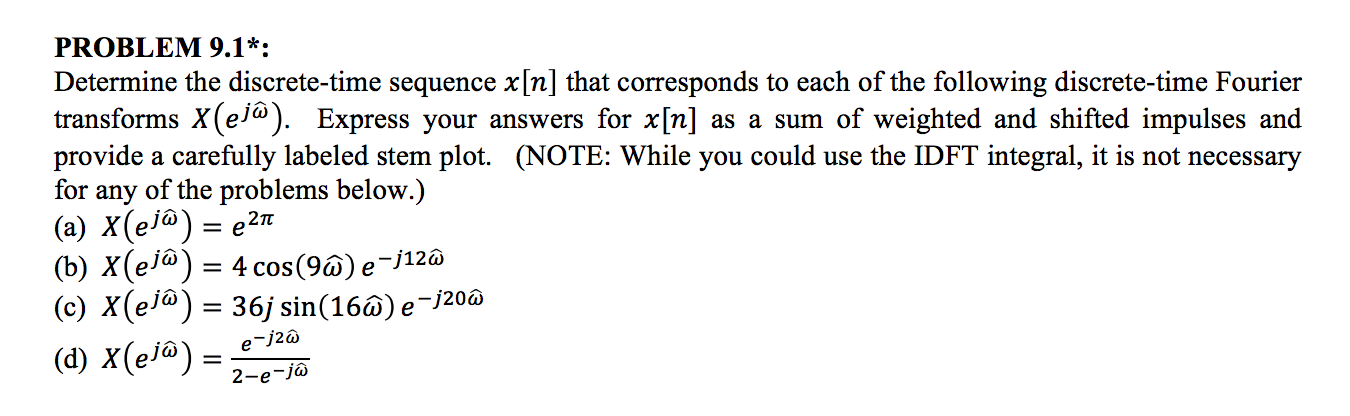 Solved Determine the discrete-time sequence x [n] that | Chegg.com