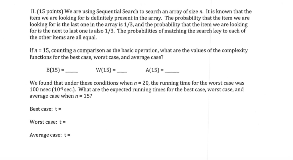 Solved We are using Sequential Search to search an array of | Chegg.com
