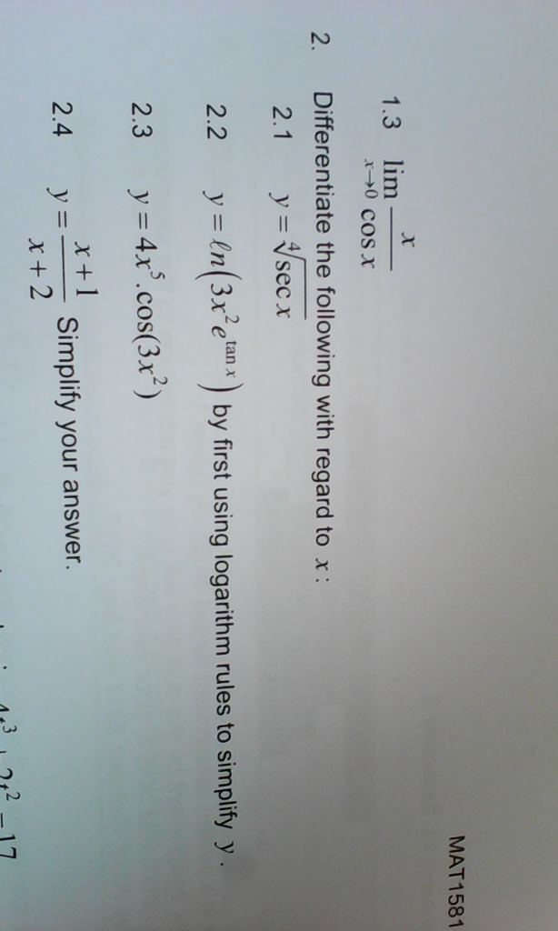 Solved MAT1581 1.3 lim 0 cos 2. Differentiate the following | Chegg.com