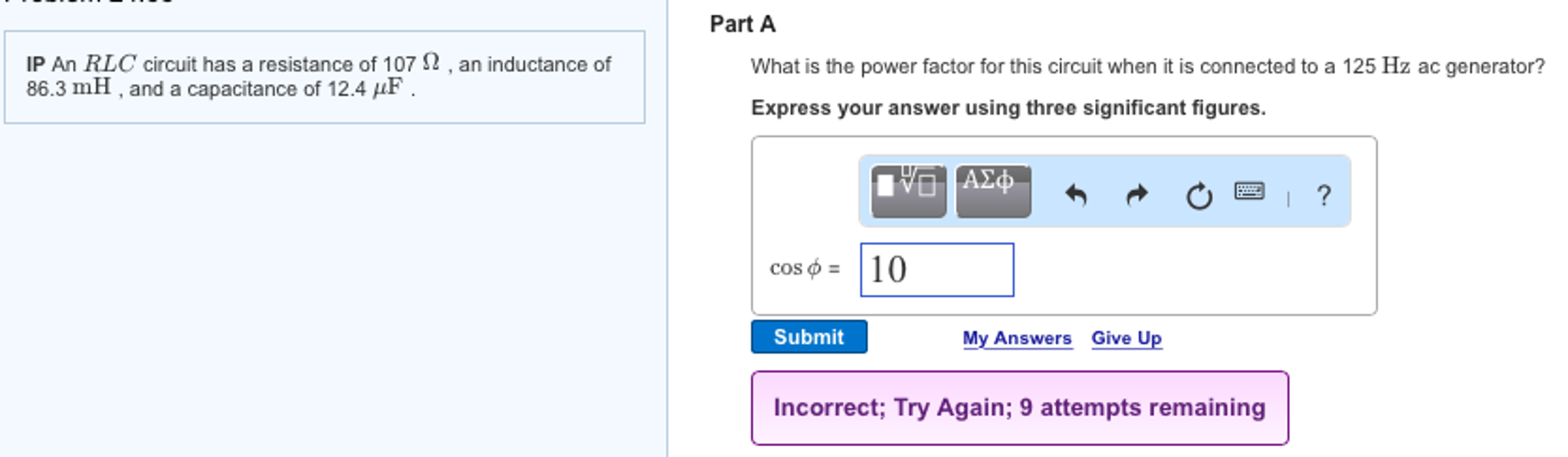 Solved Part A IP An RLC circuit has a resistance of 107 Ω , | Chegg.com