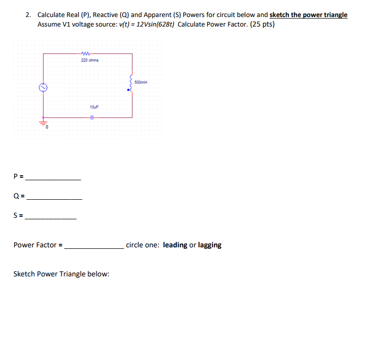Solved 2. Calculate Real (P), Reactive (Q) and Apparent (S) | Chegg.com