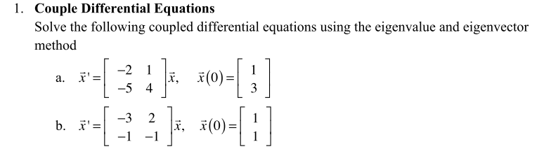 Solved 1. Couple Differential Equations Solve the following | Chegg.com