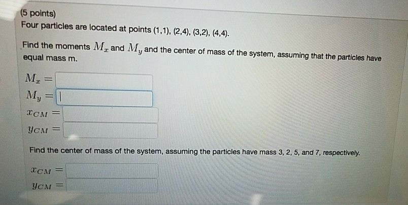 Solved Four particles are located at points (1, 1), (2, 4), | Chegg.com