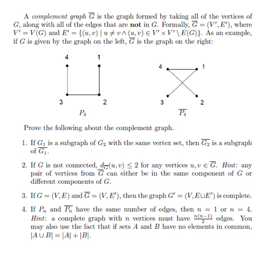 Solved A Complement Graph G Is The Graph Formed By Taking
