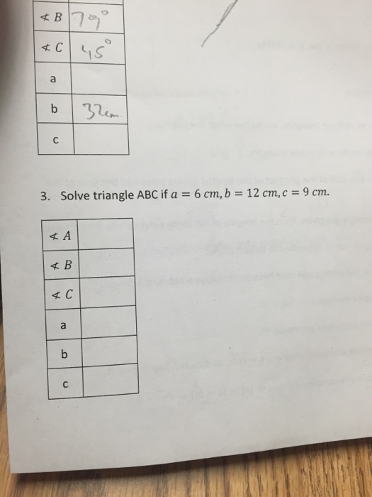 Solved Solve triangle ABC if a = 6 cm, b - 12 cm, c = 9 | Chegg.com