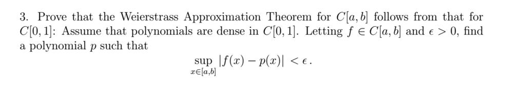 Solved Prove That The Weierstrass Approximation Theorem For
